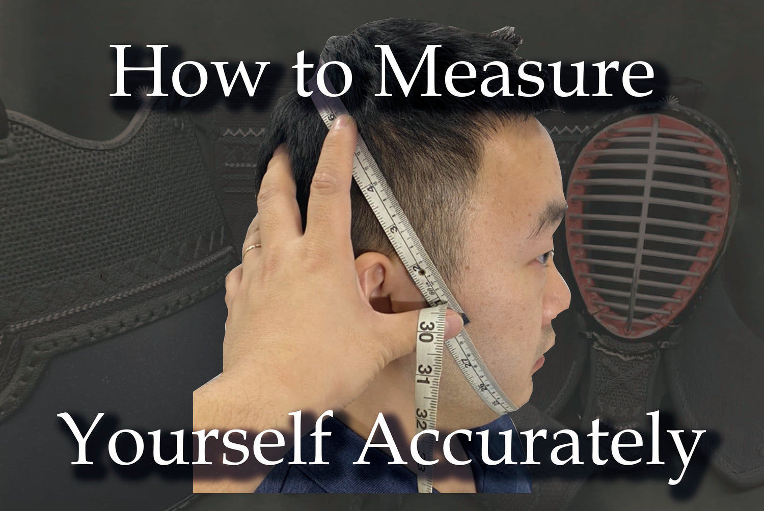 How to Measure Yourself Accurately - BUDOGU ZEN