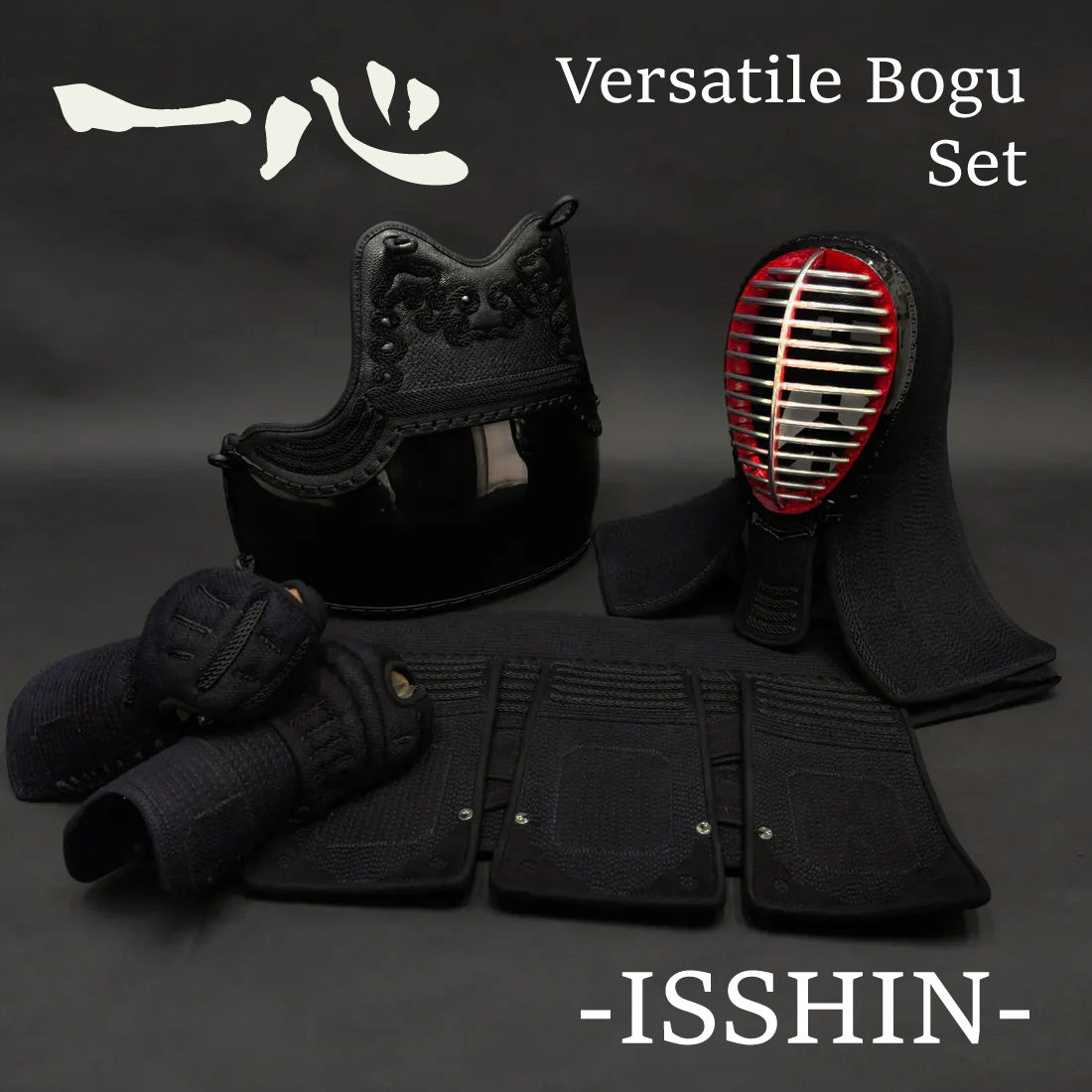 ISSHIN - Perfect Starter Bogu Set for Beginner! - BUDOGU ZEN